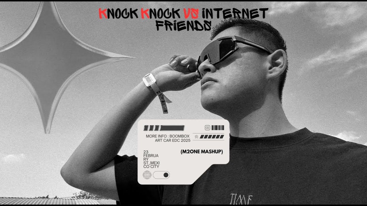 Knife Party vs. Jayron - Knock Knock vs Internet Friends (M2One Mashup ...