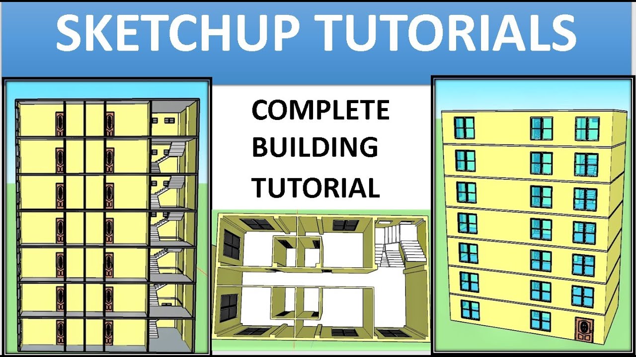 SKETCHUP TUTORIAL || COMPLETE BUILDING TUTORIAL IN SKETCHUP - YouTube