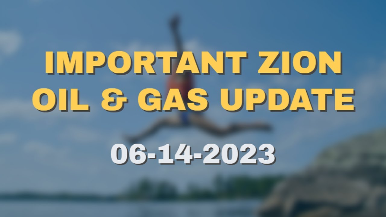 ‼️ Zion Oil & Gas Update ‼️ 06-13-2023 - ZNOG Stock Email - YouTube