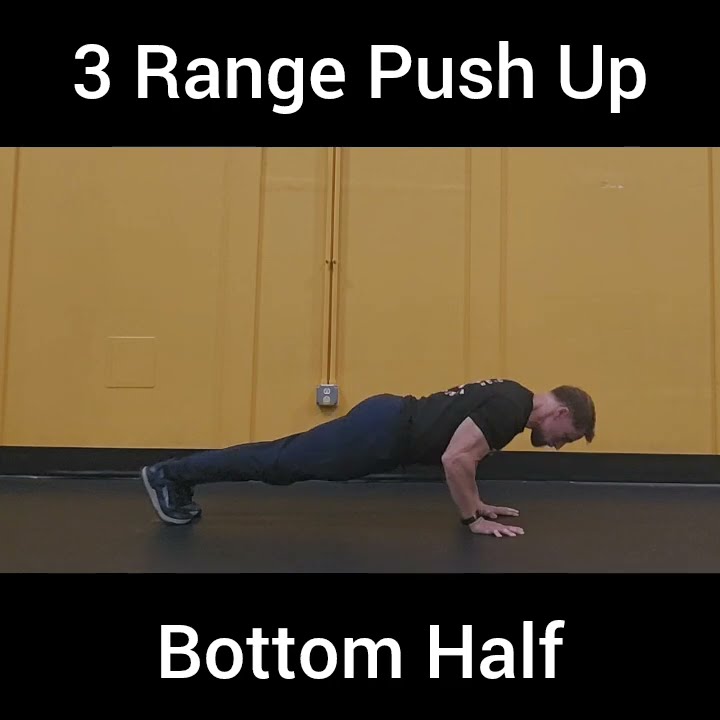 3 Range Push Up - YouTube