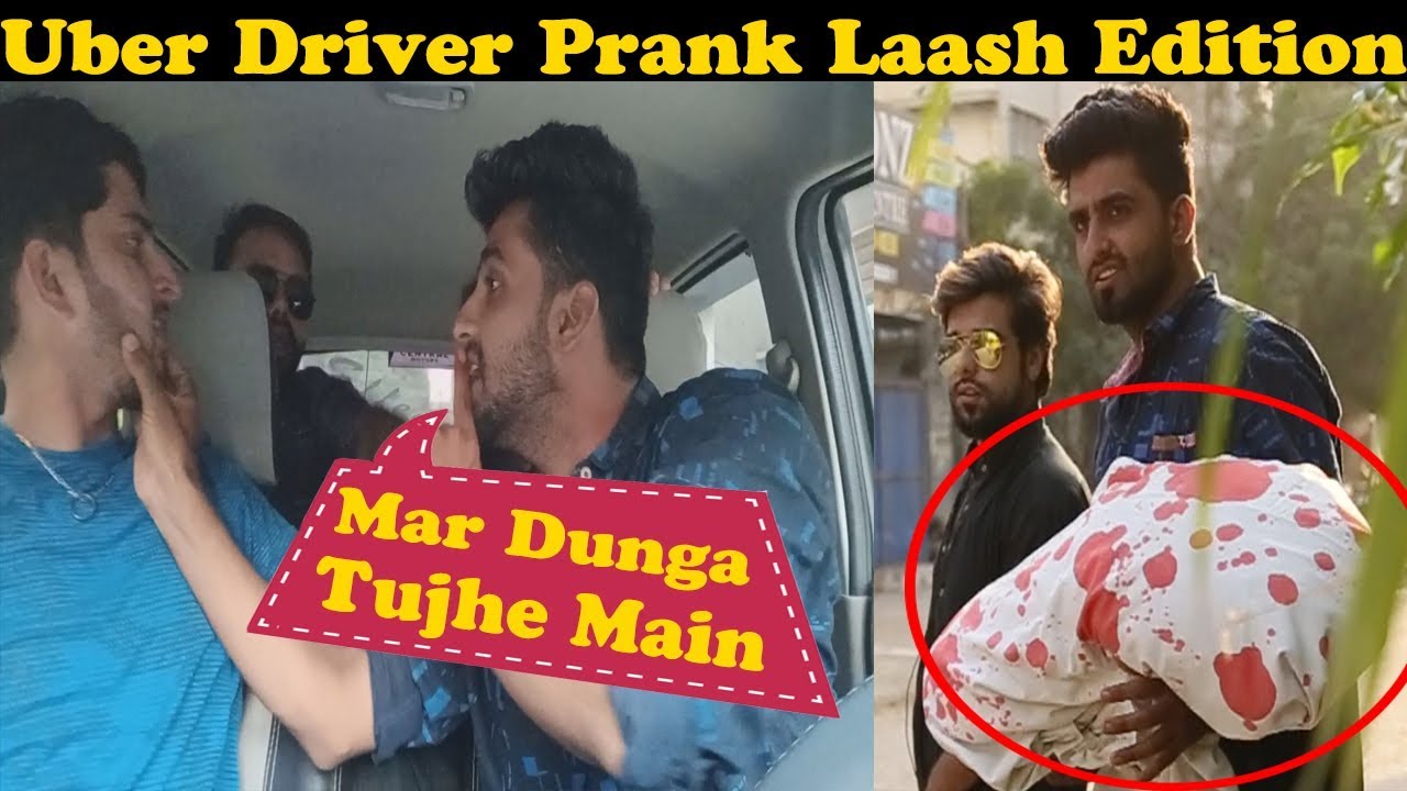 Uber Driver Prank (Part 2) | Pranks In Pakistan | Humanitarians | 2019 ...