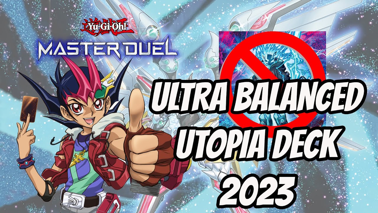 ULTRA BALANCED UTOPIA DECK 2023!! YU-GI-OH MASTER DUEL !! - YouTube