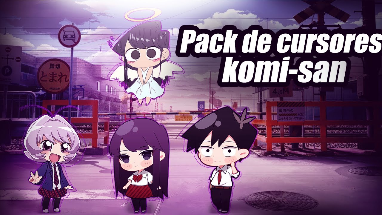 Pack de cursores de Komi-san By Adry MV - YouTube