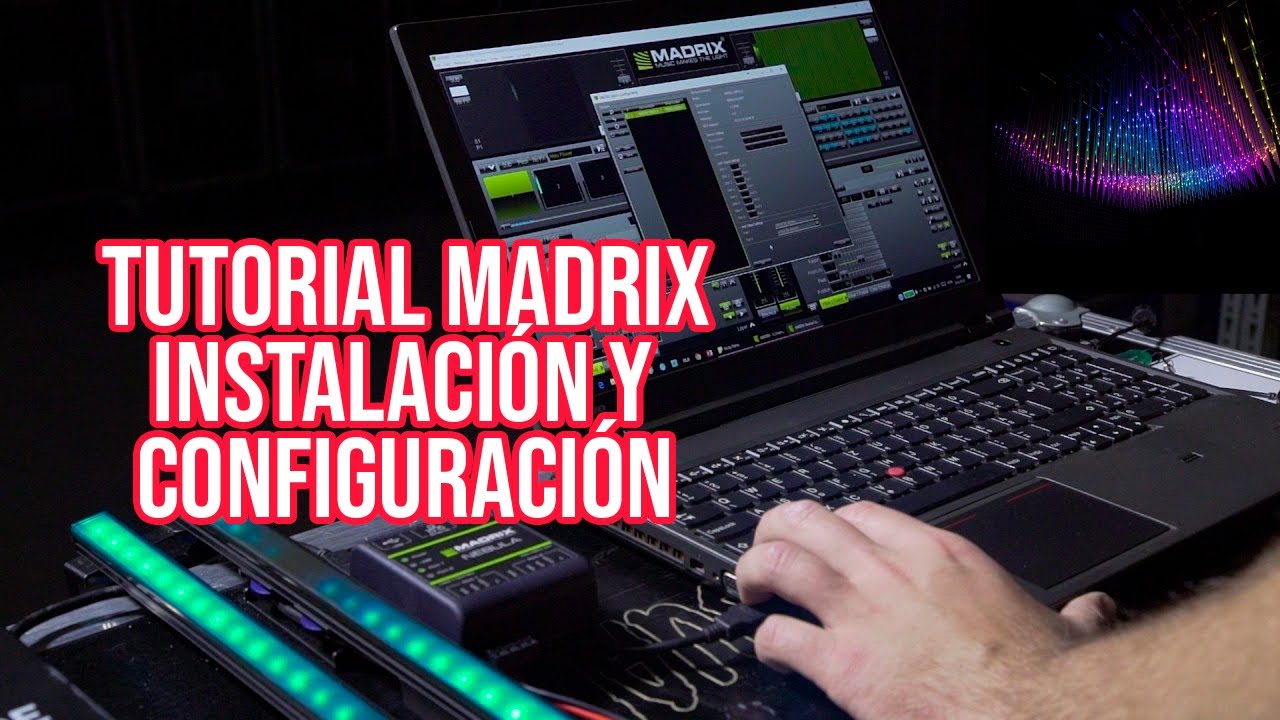 Tutorial Madrix COMO INSTALAR Y CONFIGURAR en español - YouTube