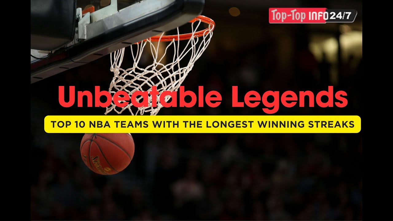 🏀🔥 Unbeatable Legends: The Top 10 NBA Teams with the Longest Winning ...
