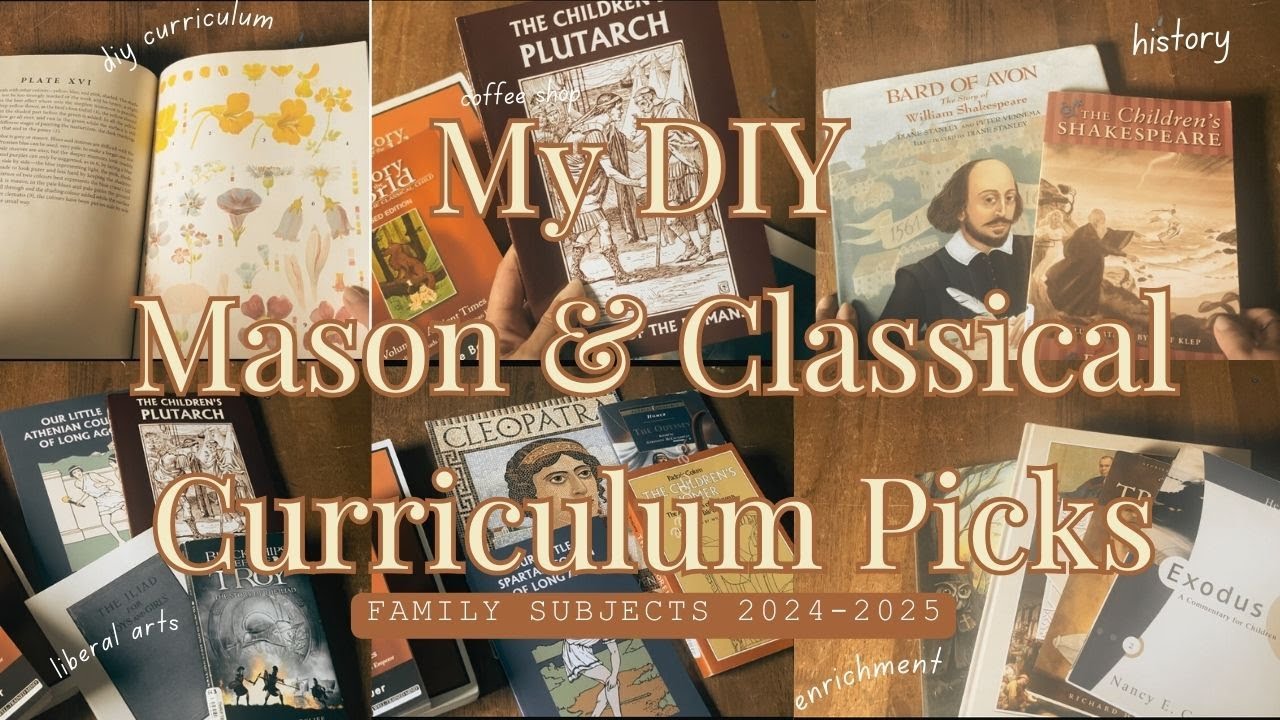 Charlotte Mason & Classical Education Curriculum for 2024-2025 | My DIY ...