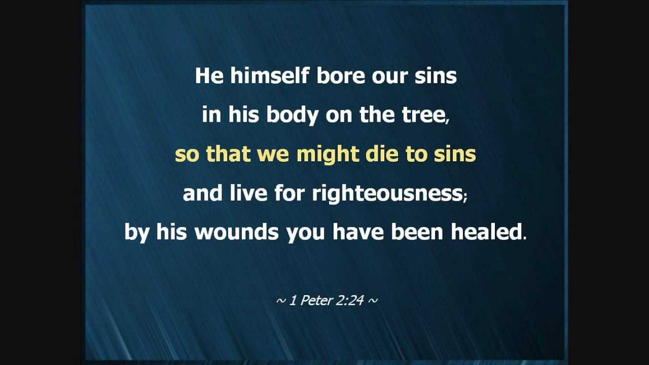 He Bore Our Sins 1 Peter 2 24 YouTube He Bore Our Sins 1 Peter 2 24 YouTube