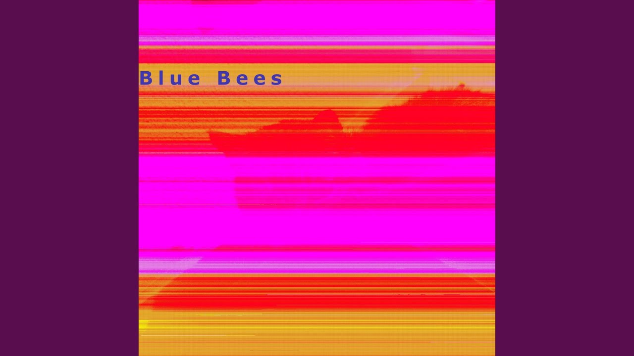 Blue Bees - YouTube