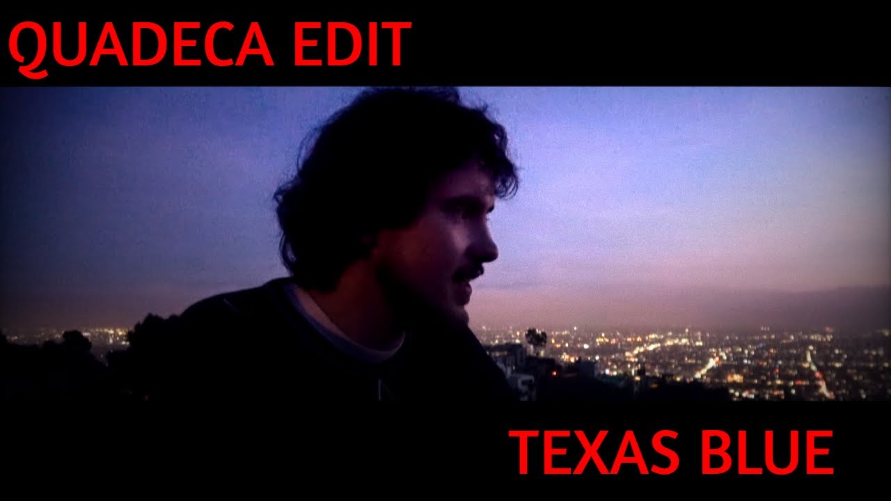 quadeca edit 2 ( texas blue ) - YouTube