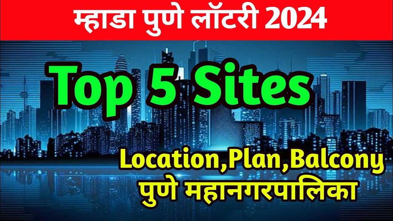 Mhada Pune Lottery 2024 | Top 5 sites | PMC Area | mhada Pune | Top ...