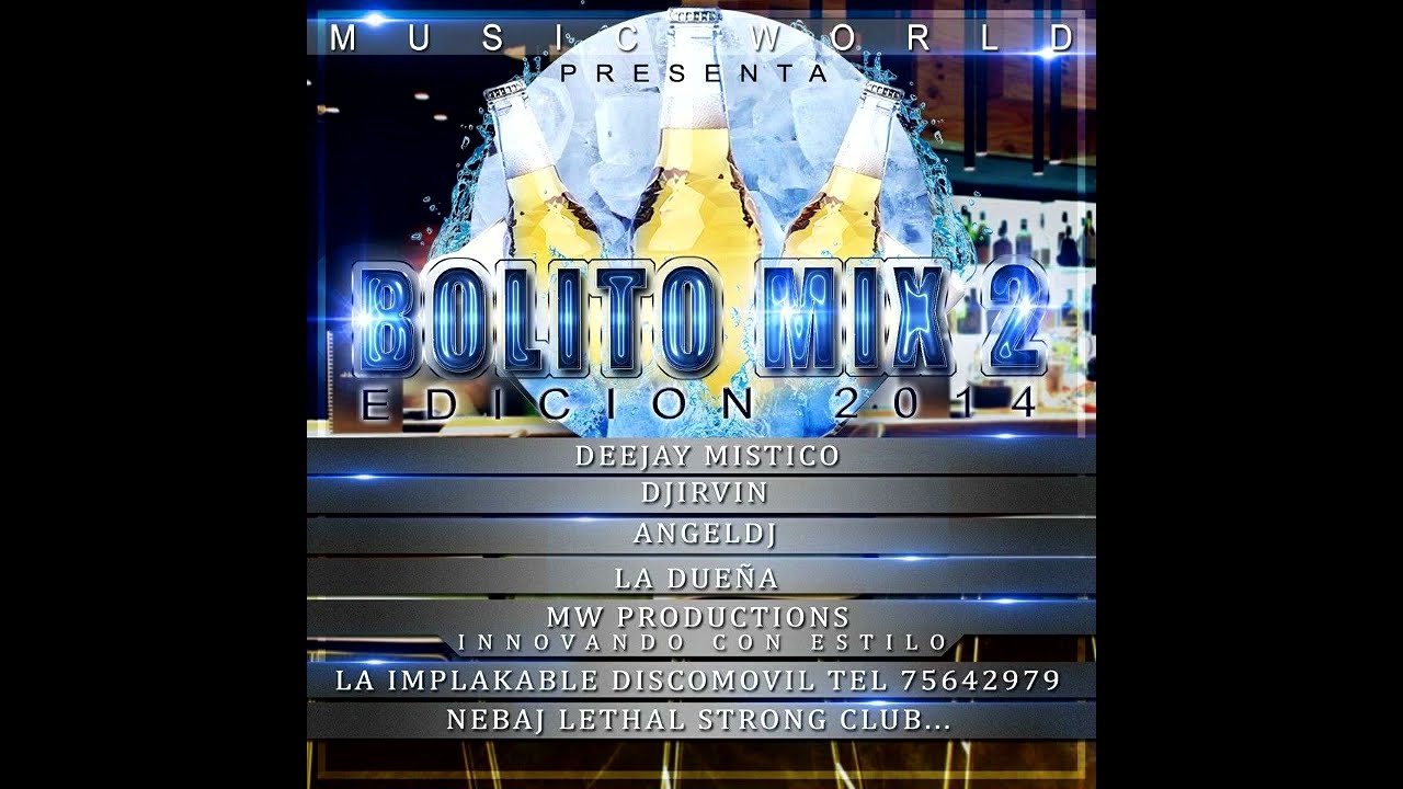 Intro Bolito Mix 2 ( 2014 ) Music World Innovando Con Estilo - YouTube ...
