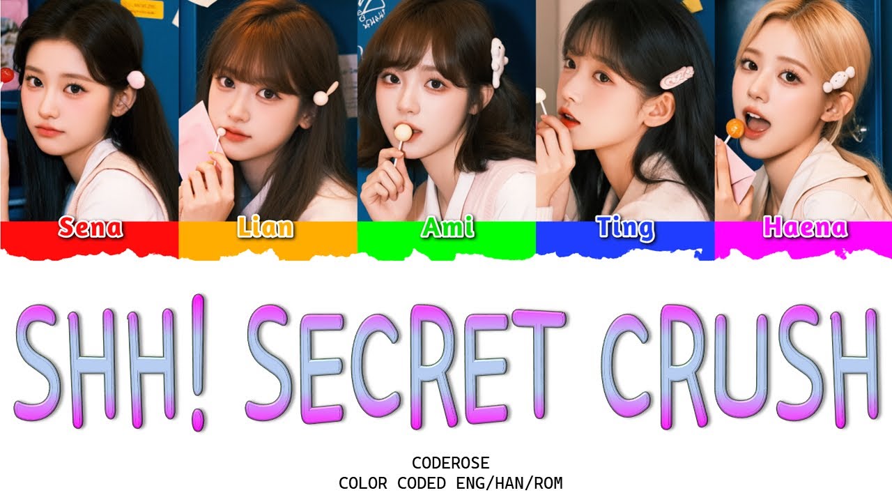 𝗖𝗼𝗱𝗲𝗥𝗼𝘀𝗲 (코드로즈) – SHH! SECRET CRUSH - YouTube