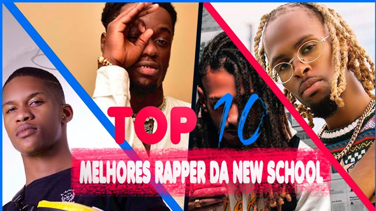TOP 10 DOS MELHORES RAPPER DA NEW SCHOOL Mobbers, Lebasi, CBG, Young ...