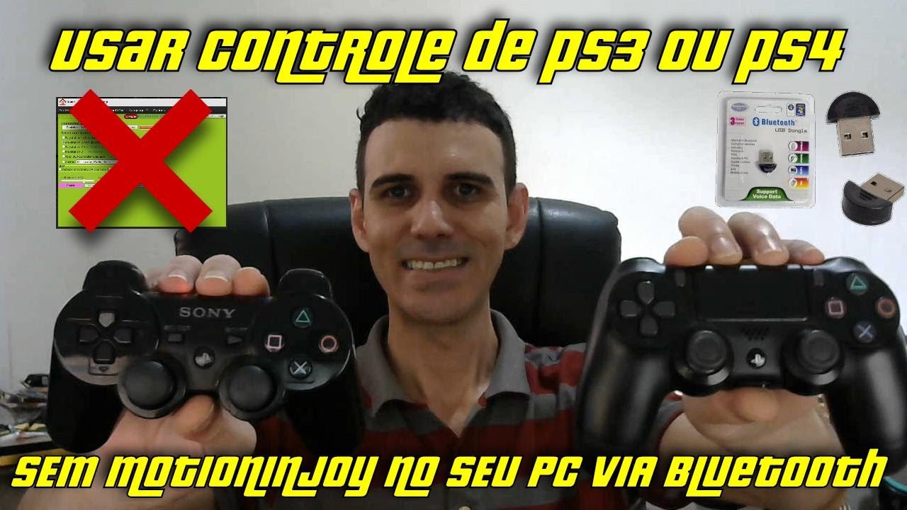 🔵Tutorial - Usar Controle Ps3 Ps4 SEM MotioninJoy No Seu PC VIA Bluetooth #LOOTS (Cowbas®) - YouTube