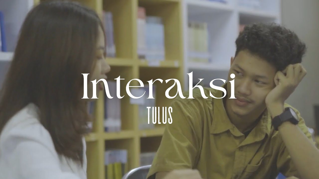 TULUS - Interaksi | Unofficial Music Video - YouTube