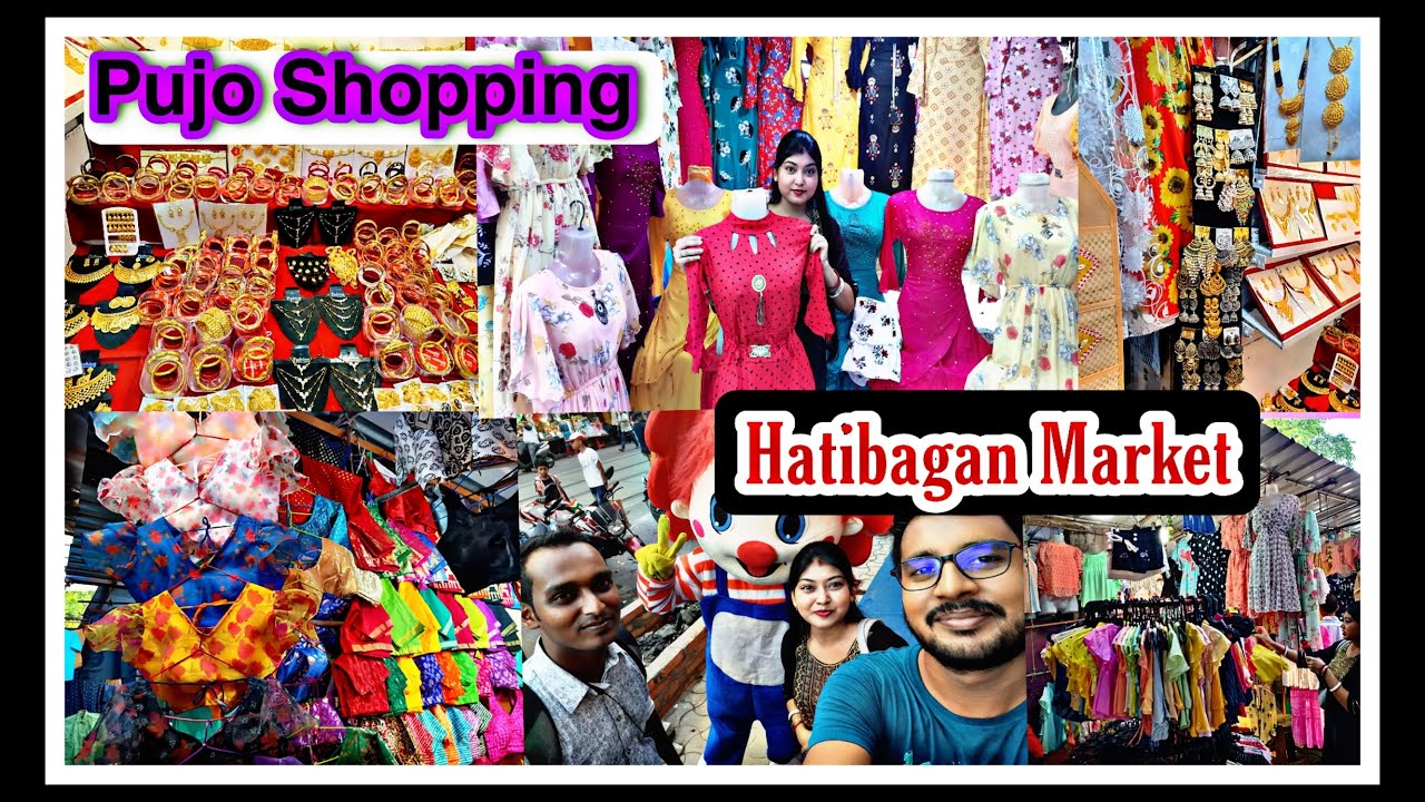 Durga Puja Shopping Series (PART-1)| Hatibagan Market kolkata| Htibagan ...