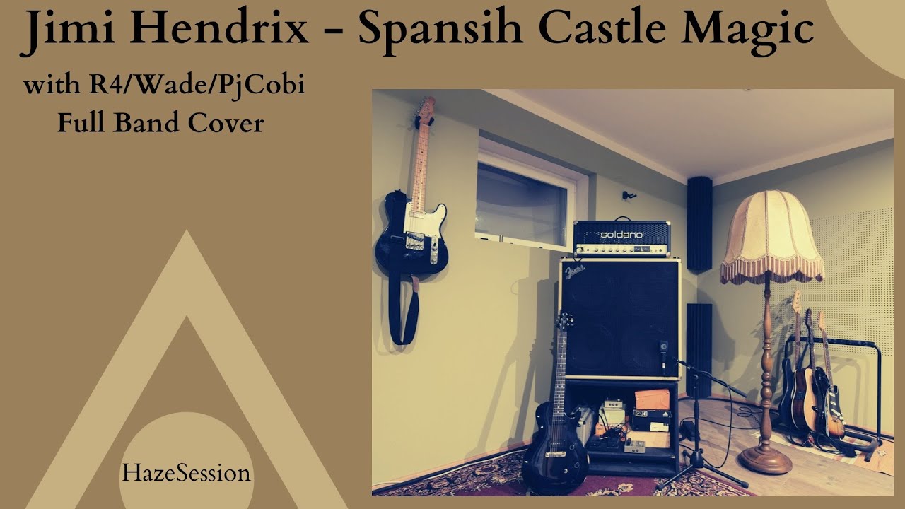 Jimi Hendrix - Spanish Castle Magic/Full Band Cover with MarkWade, PJ ...