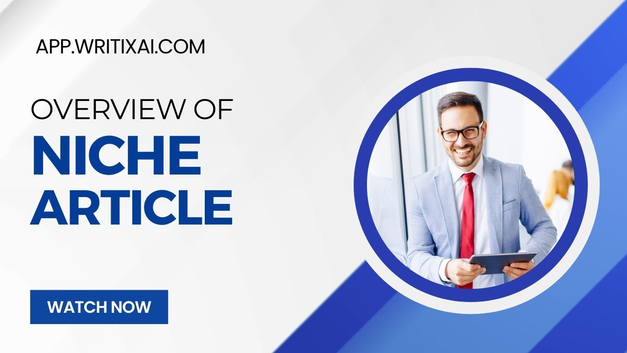 How To Use Niche Article Using WRITIX AI? | Overview Of Niche Article ...