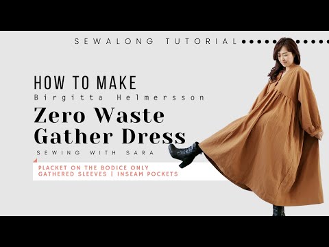 Zero Waste Gather Dress from Birgitta Helmersson | Sewing Therapy's Sew Along Tutorial