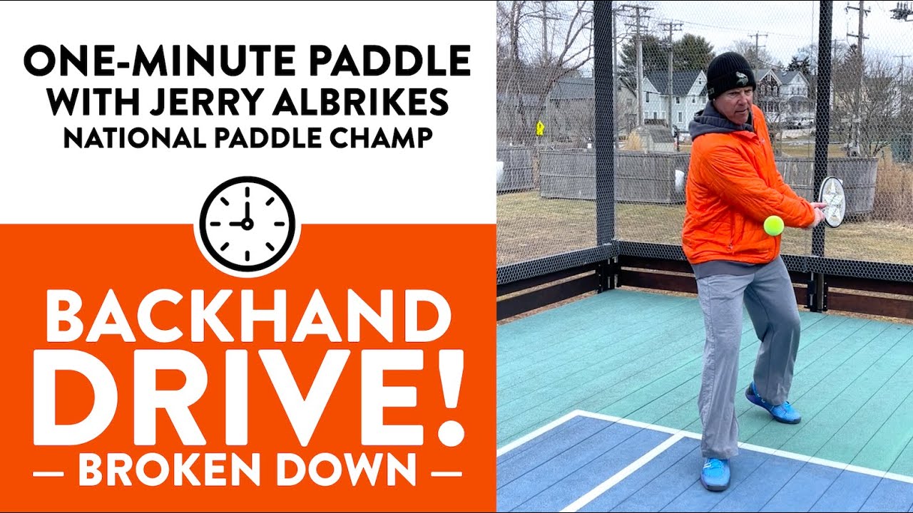 One-Minute Paddle — The Backhand Drive Step By Step - YouTube