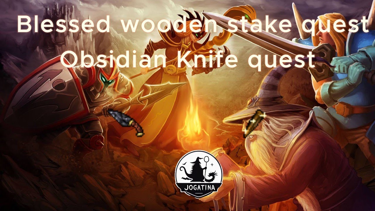 (Tibia) - Obsidian knife quest e Blessed wooden stake quest - YouTube