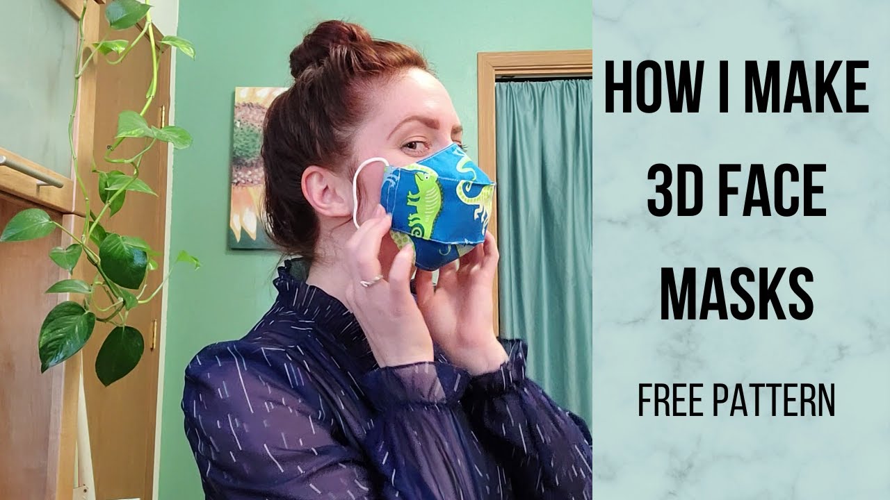 How to Sew a 3D Face Mask - Free Pattern - YouTube