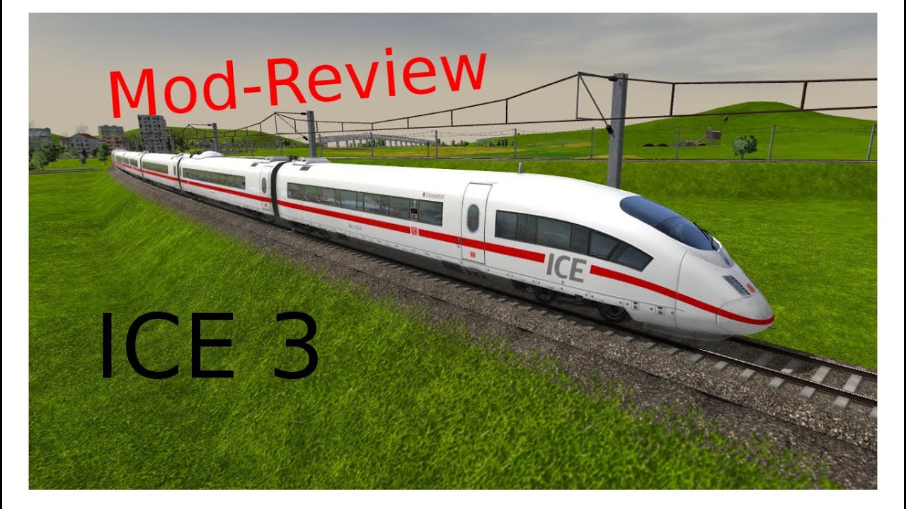 ICE 3 - Train Fever Mod-Review [GERMAN] [HD] - YouTube