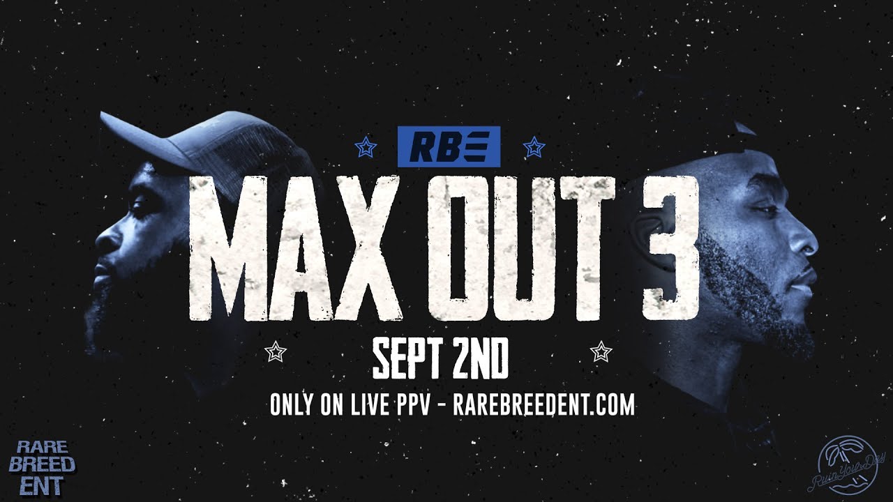 MAX OUT 3 FULL TRAILER (11 BATTLES SEPT 2ND) - RBE - YouTube
