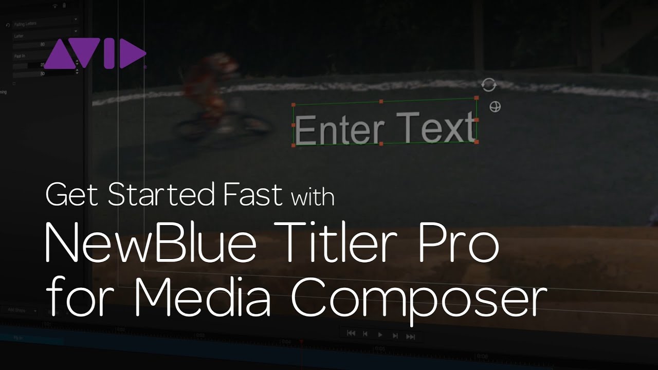 Get Started Fast with NewBlue Titler Pro for Media Composer | Episode 4 - YouTube