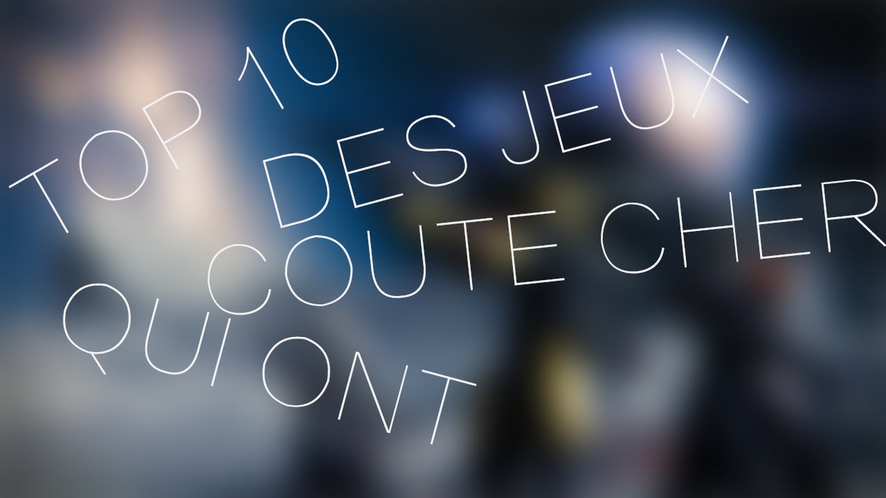 TOP 10 des jeux qui ont couté cher !(très cher...) - YouTube