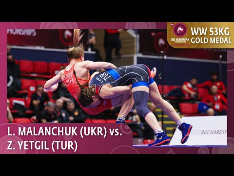 Gold Medal • WW 53Kg • Liliia MALANCHUK (UKR) vs. Zeynep YETGIL (TUR)
