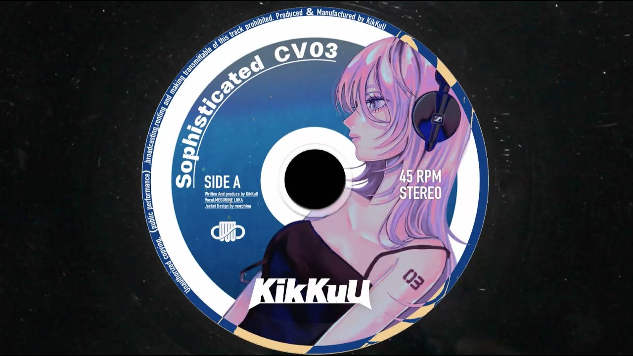 Sophisticated CV03/ feat.巡音ルカ - YouTube