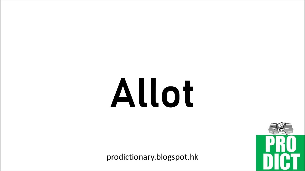 Allot Meaning