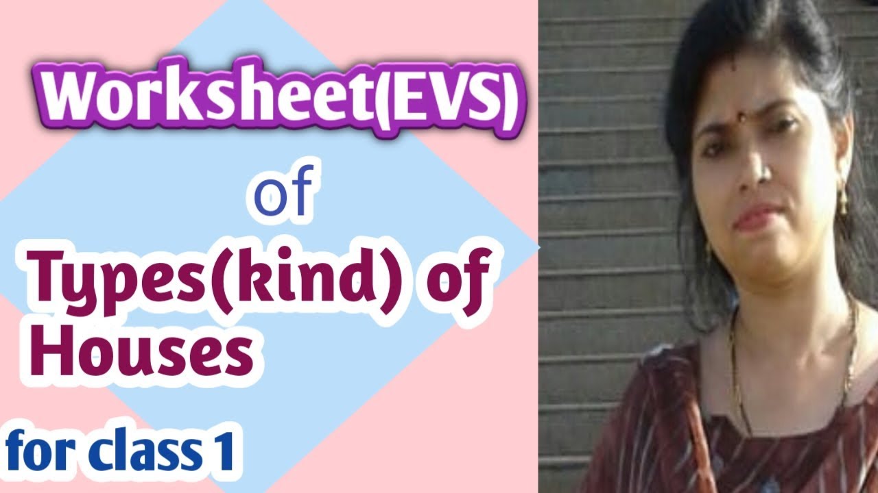 | Different Types of Houses | Houses | Evs for Class 1 | Worksheets of ...