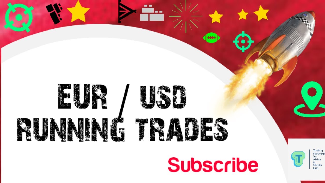 Running Trades: EUR/USD | Forex - YouTube