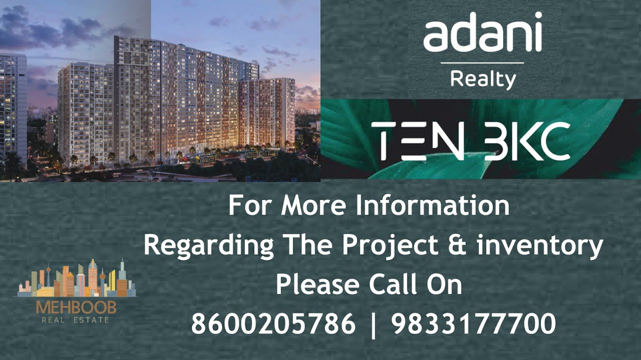 2 BHK , 3 BHK , 4 BHk || TEN BKC || ADANI PROJECT || POSSESSION 2024 ...
