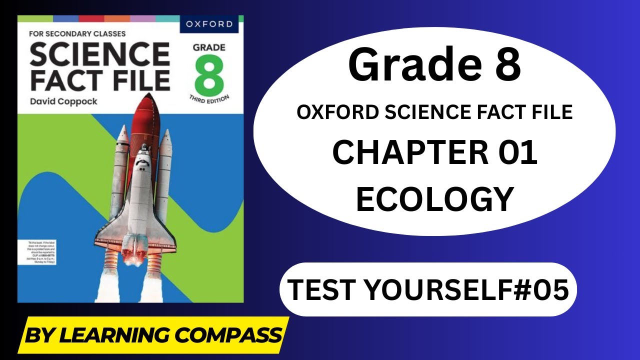 Ecology | Test Yourself 05 | Grade 8 | Oxford Science Fact File Answers ...
