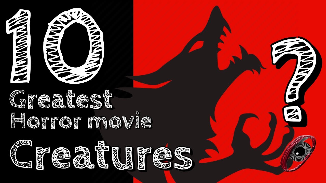 Top 10 horror movie creatures of all time. - YouTube