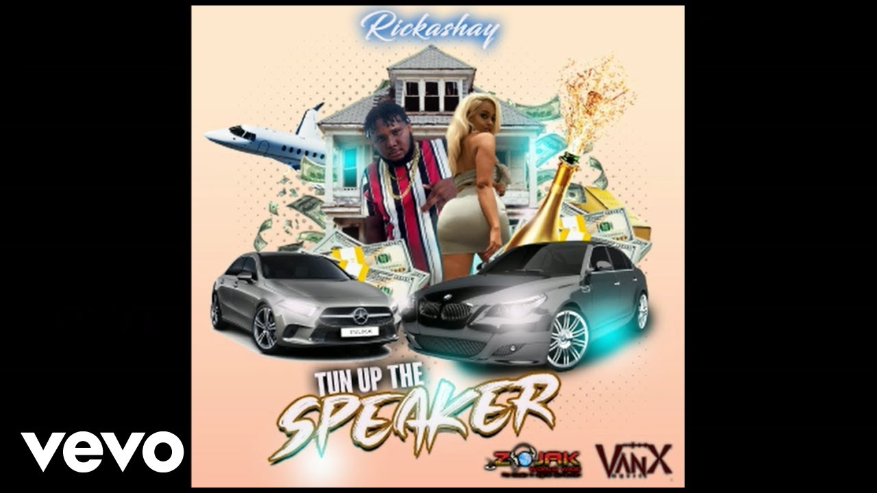 Rickashay - Tun Up The Speaker (Official Audio) - YouTube