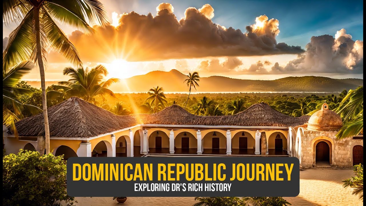History Meets Culture The Fascinating Story of the Dominican Republic ...