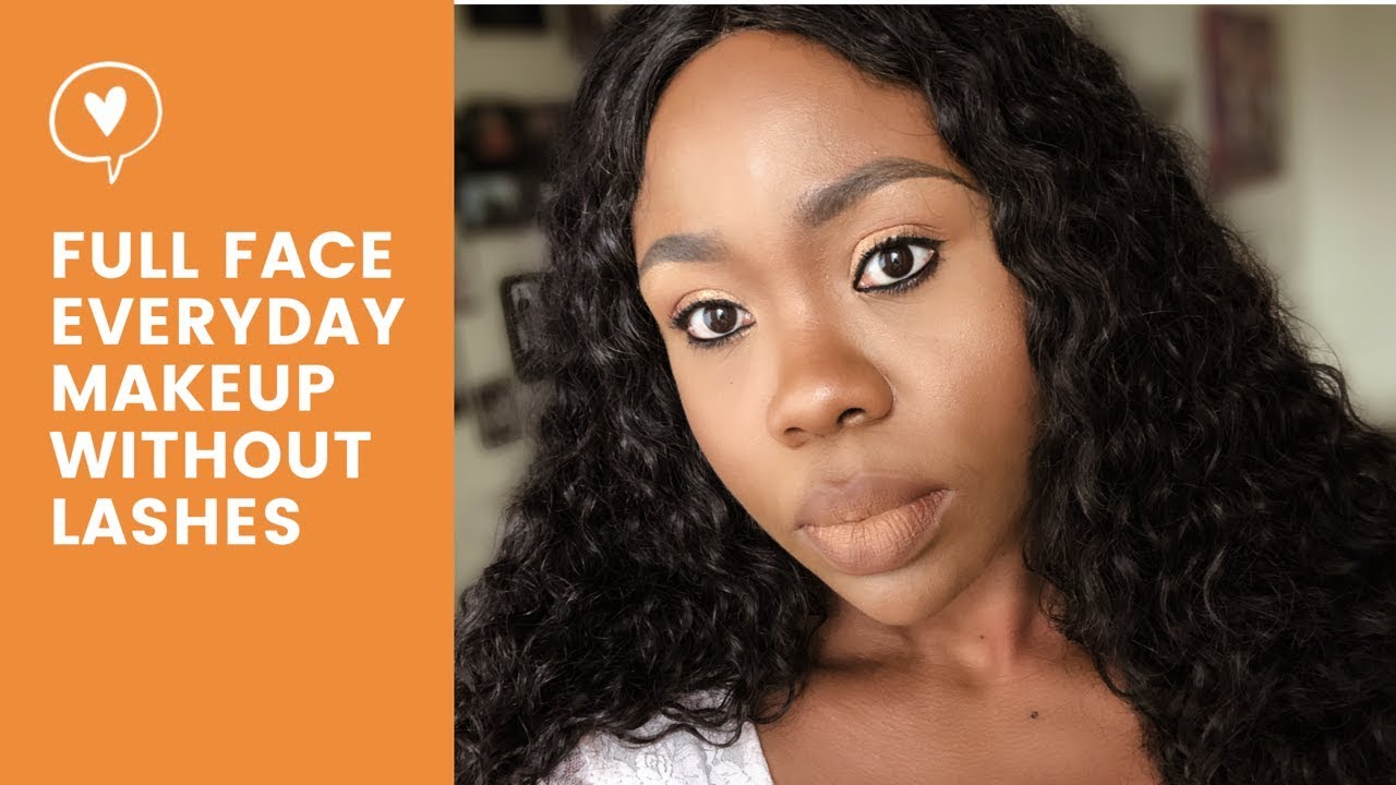 FULL FACE EVERYDAY MAKEUP WITHOUT LASHES | BEGINNER FRIENDLY - YouTube