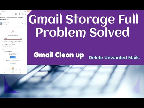 CLEAN UNWANTED MAILS IN GMAIL | GMAIL CLEAN UP | 100% WORKING STEPS ...