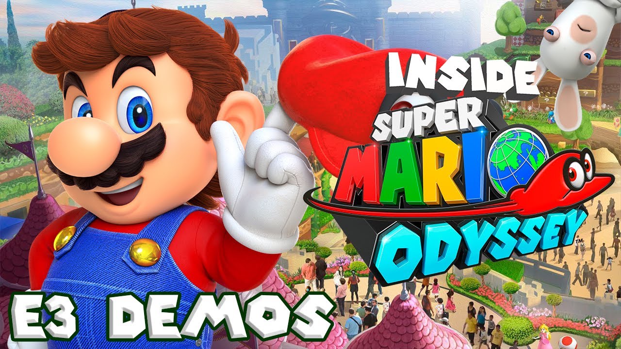 Inside Super Mario Odyssey - E3 Winner?! - YouTube