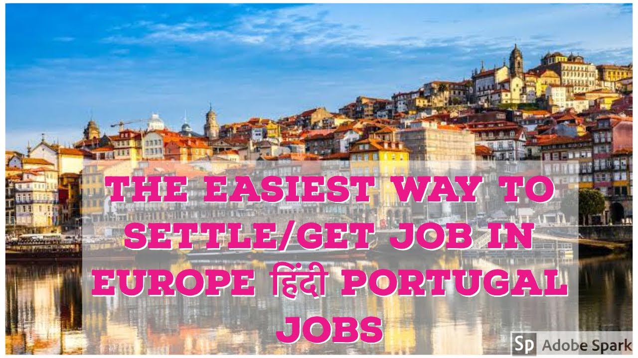 PORTUGAL WORK PERMIT HINDI Convert Visit Visa To Work Visa YouTube portugal-work-permit-hindi-convert-visit-visa-to-work-visa-youtube