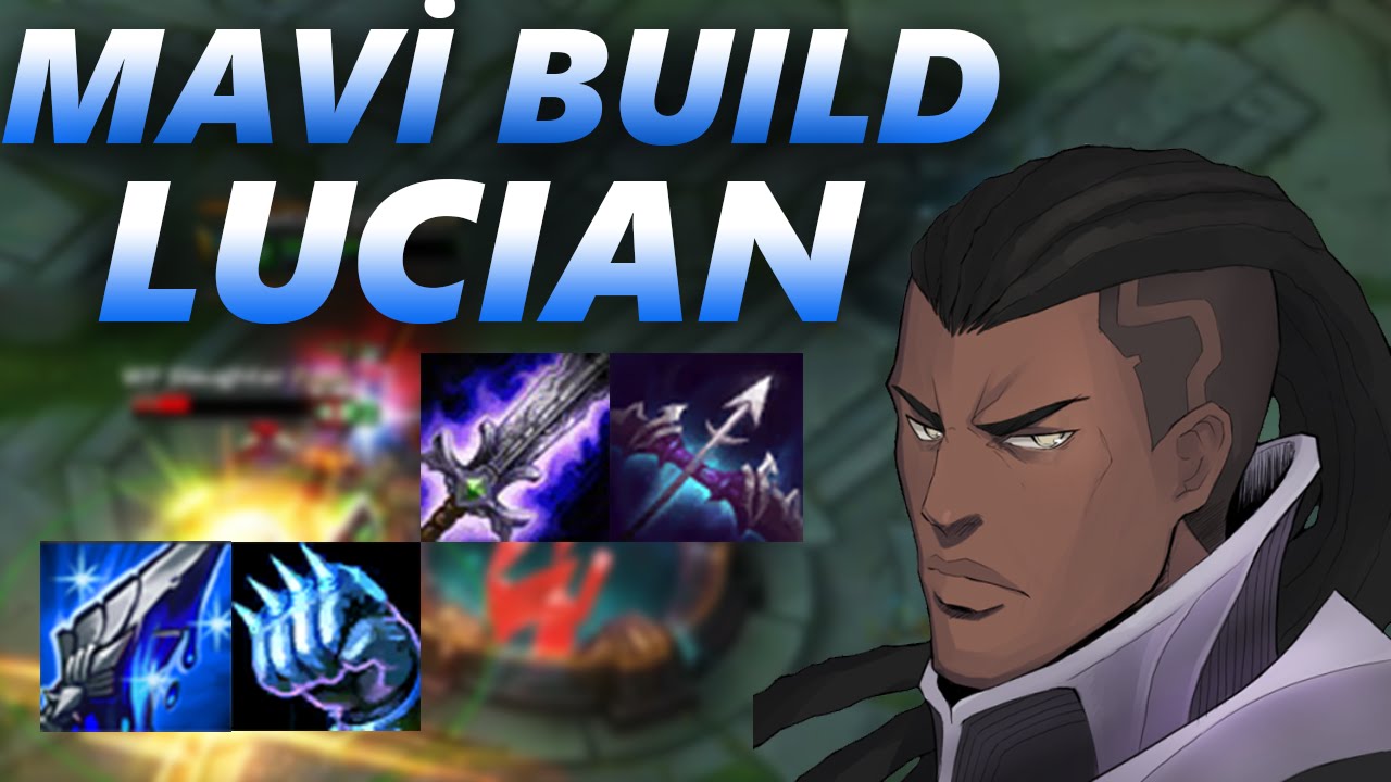 MAVİ BUILD LUCIAN YÜKSEK HASAR + TANK! | League of Legends - YouTube