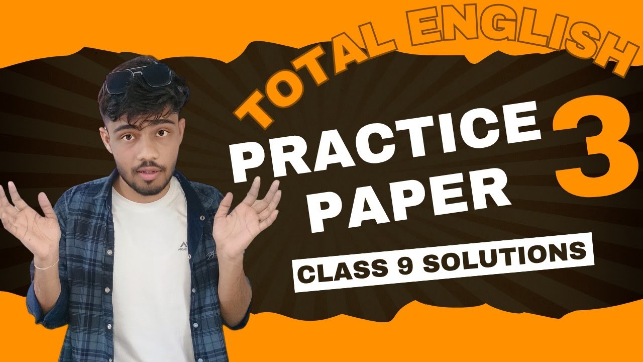 Total English class 9 ICSE Practice Paper 3 Solutions | Total English ...