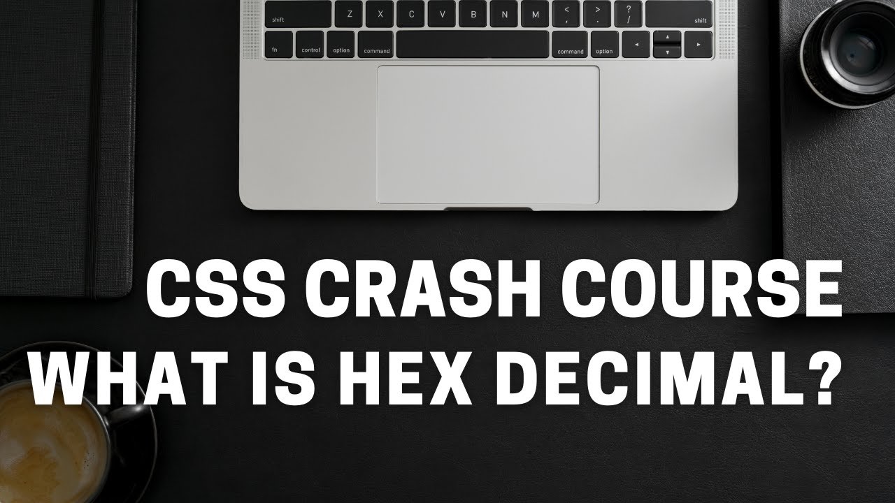 Learn Css3 - What is a Hex a Decimal ? Darija | ماهو نظام الهيكسا ...