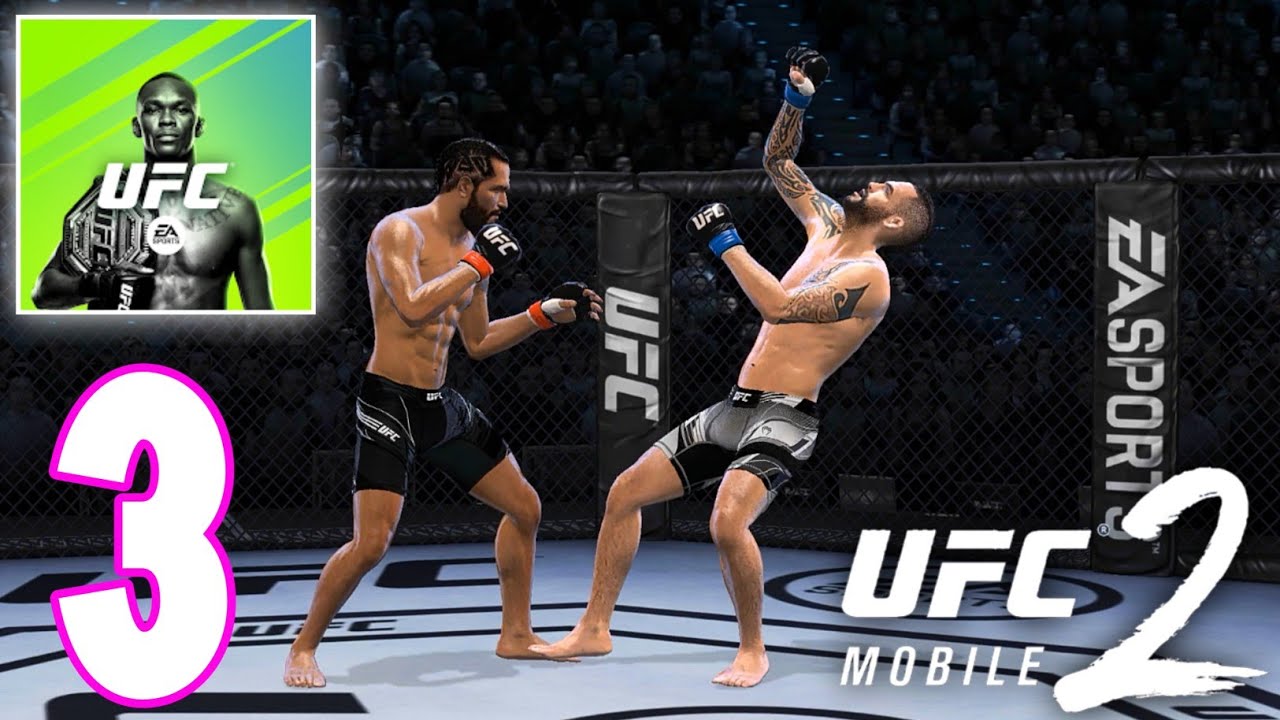 EA SPORTS™ UFC® Mobile 2 - Gameplay Android/iOS - Part 3 - YouTube