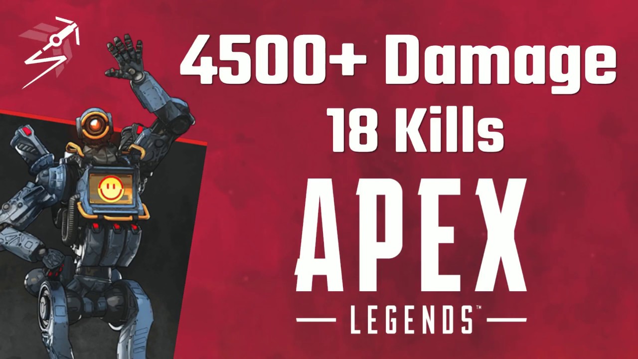 Apex Legends 4500+ Damage / 18 Kills Gameplay - PS4 Pro - YouTube