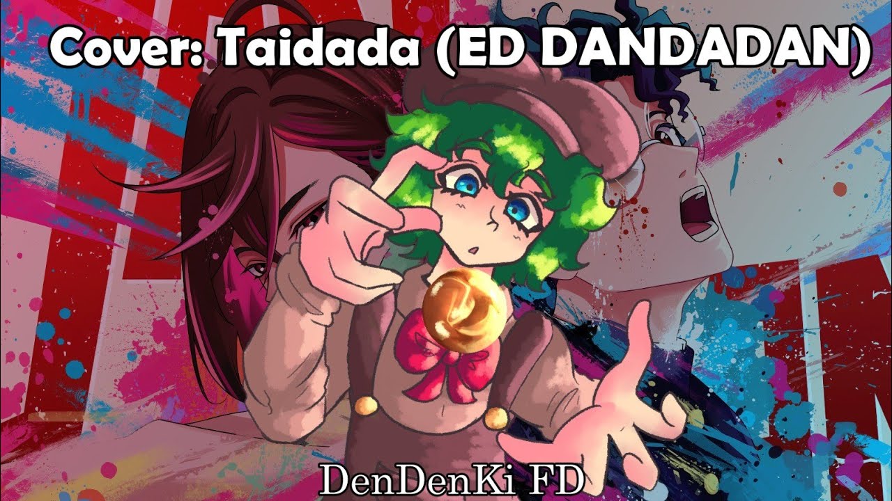 Cover español latino: Taidada [Ed Dandadan] - YouTube